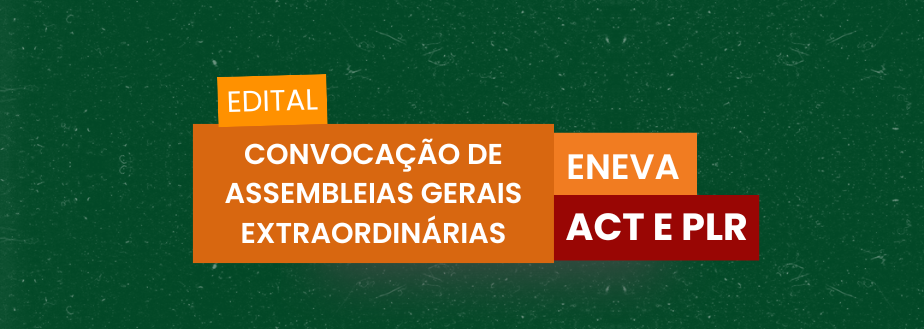 EDITAL DE CONVOCAÇÃO DE ASSEMBLEIAS GERAIS EXTRAORDINÁRIAS – ENEVA ...
